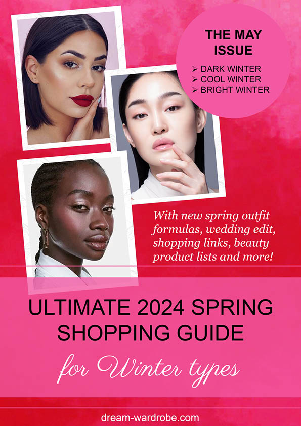 Spring Shopping Guide for the Winter Color Types – Dream Wardrobe