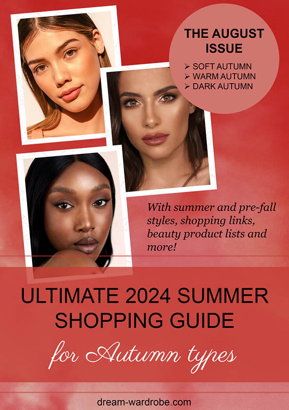 Summer Shopping Guide for the Autumn Color Types – Dream Wardrobe